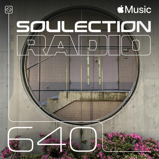 Soulection Tracklists | Soulection Radio Show #640